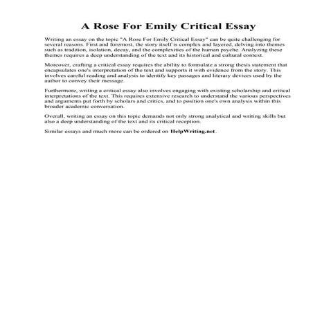 A Rose For Emily Critical Essay. A Critique of Emily Grierson in A Rose ...
