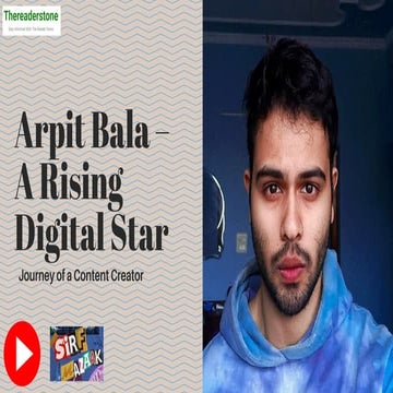 Arpit Bala – Talented Rapper & YouTuber from Faridabad | PDF