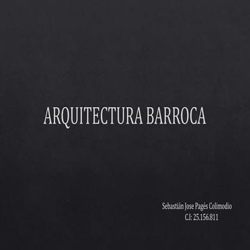 Arquitectura barroca sebastian jose pages colimodio | PPTX