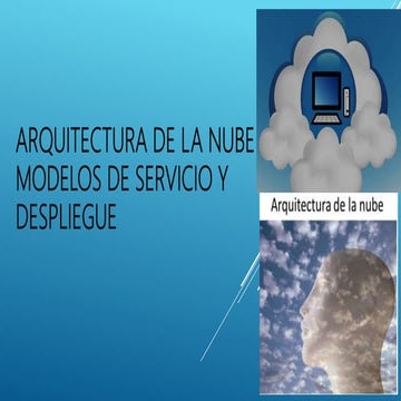 Arquitectura de la nube: Modelos de servicio y despliegue. | PDF