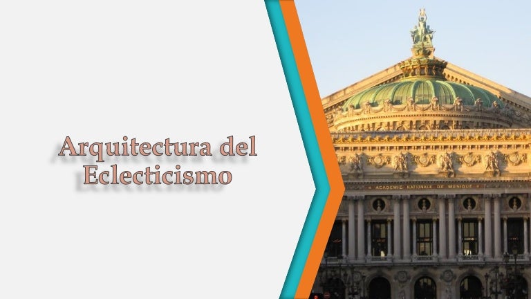 Eclecticismo Arquitectura