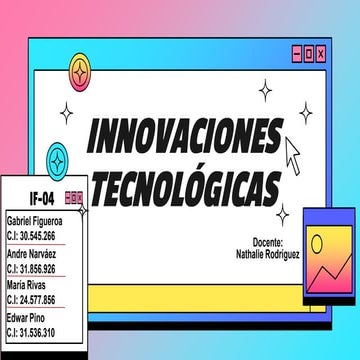 Innovaciones tecnológicas | PPTX