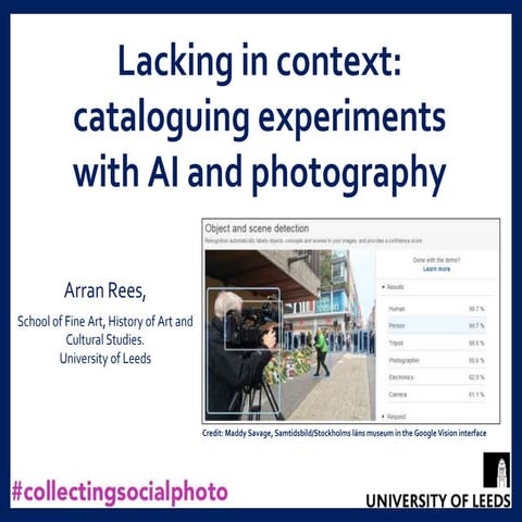 Arran Rees, Lacking in context: cataloguing experiments with AI and ...