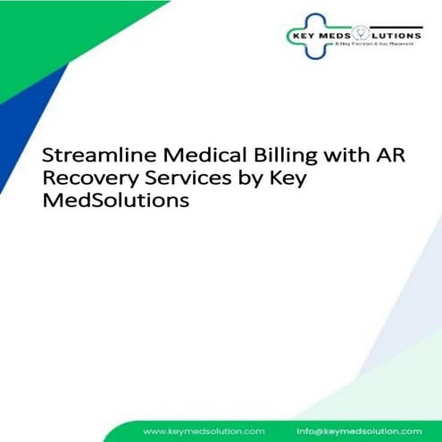 What Is AR Recovery In Medical Billing ? | PPTX