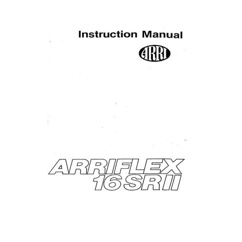 Arriflex 16 SR II-E Instruction Manual | PDF