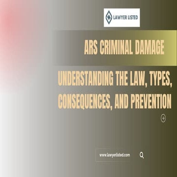 ARS Criminal Damage- Understanding the law, types, consequences, and ...