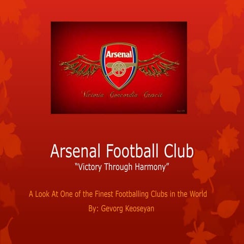 Arsenal power point (gevorg keoseyan) | PPT