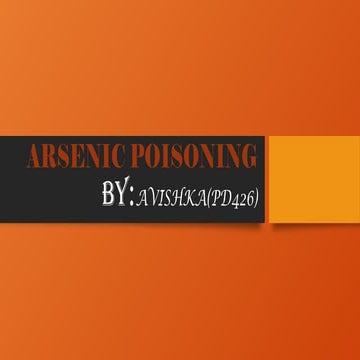 ARSENIC POISONING detailed information.pptx