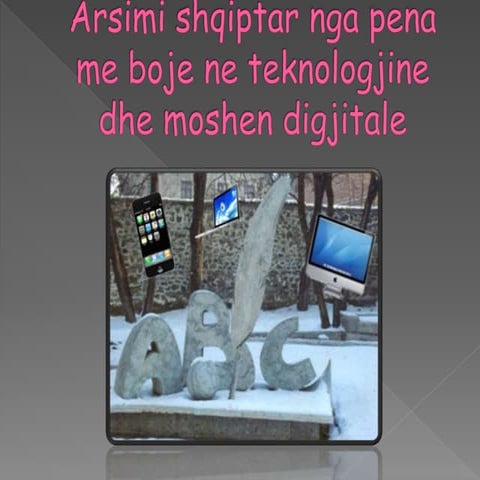 Arsimi shqiptar nga pena me boje deri ne | PPTX