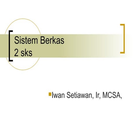 Arsip akses sistem1 | PPT