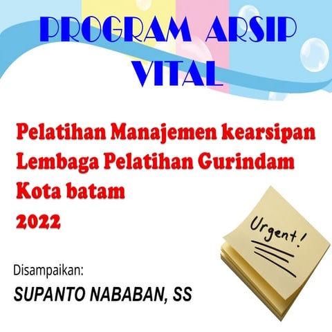 Pengelolaan Arsip Vital Pada Pemerintahan Daerah | PPT