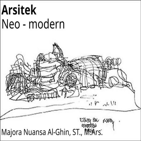 Gaya Arsitek Neo Modern dan Post Modern.pptx