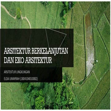 ARSITEKTUR BERKELANJUTAN DAN EKO ARSITEKTUR.pptx