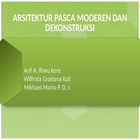 ARSITEKTUR PASCA MODEREN DAN DEKONSTRUKSI.pptx