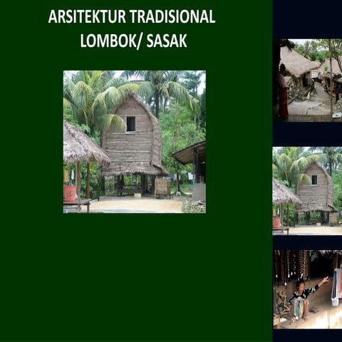Traditional Sasak Architecture and Cultural Heritage of Lombok | PPTX