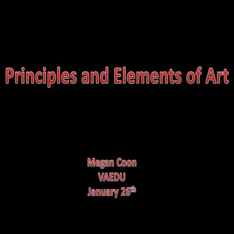 Elements and Principles | PPTX | Painting | Arts and Crafts