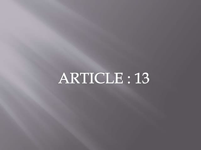 article13.pptx constitution of india ppt | PPTX