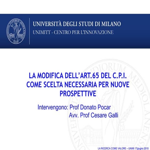 LA MODIFICA DELL’ART.65 DEL C.P.I. COME SCELTA NECESSARIA PER NUOVE ...