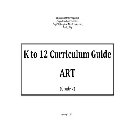 ART -K to 12 Curriculum Guide GRADE 7.pdf