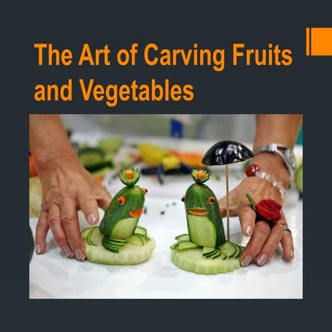 FRUIT and VEGETABLE CARVING.pptx