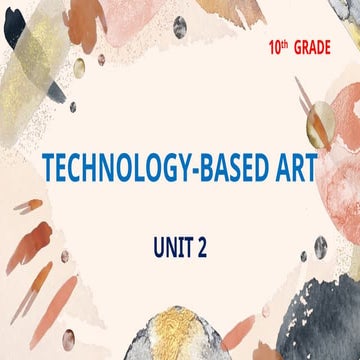 Technology based art - grade 10 -q2 | PPTX