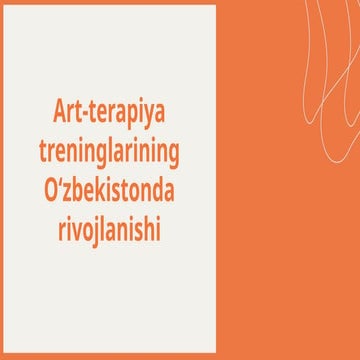 Art-terapiya treninglarining Ozbekistonda rivojlanishi.pptx