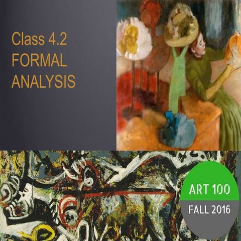 Art100 fall2016 class4.2_formal_analysis | PPT