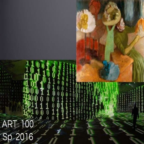 ART100Sp16Module6.1 | PPT