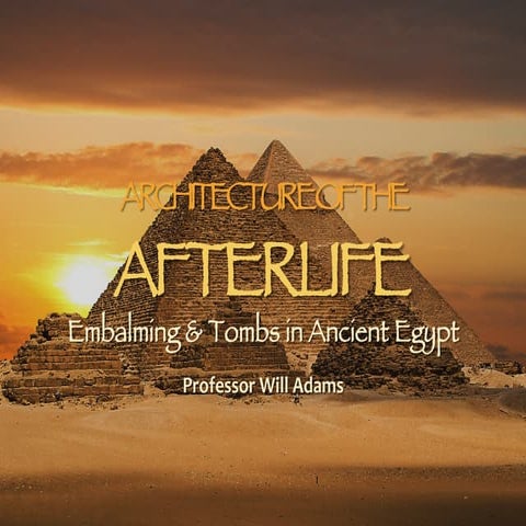 ART1204 Architecture of the Afterlife: Embalming & Tombs in Ancient ...
