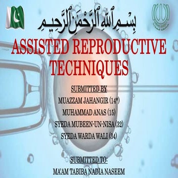 The Assisted Reproductive Techniques - ART (IVF, IUI, ZIFT, GIFT, ICSI ...