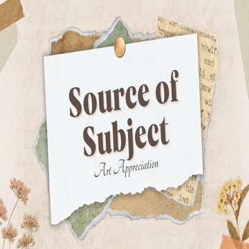 Art Appreciation: Subject and Content ; Kinds and Sources of Subjects ...
