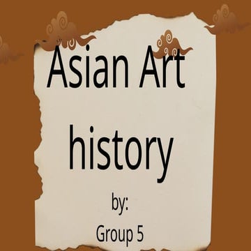 Comprehensive Exploration of Asian Art History and Its Cultural Impact ...