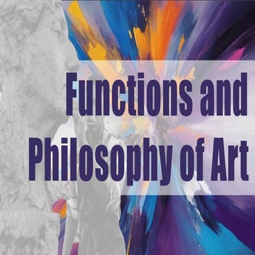 Functions and Philosophical Perspectives on Art | PPTX