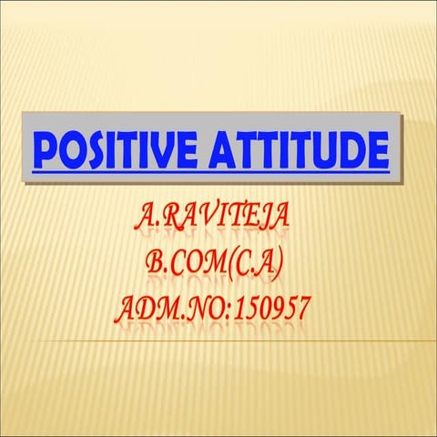 Positive Attitude presentation byART | PPT