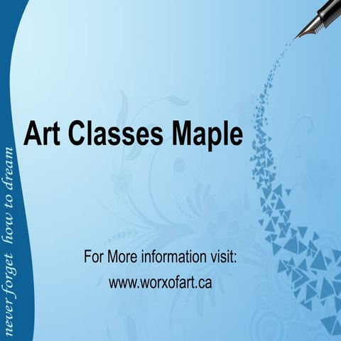 Art Classes in Maple | PPT | Arts and Crafts | Hobbies & Interests