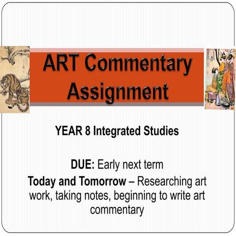 Art commentary assignment - Year 8 Integrated Studies! | PPTX