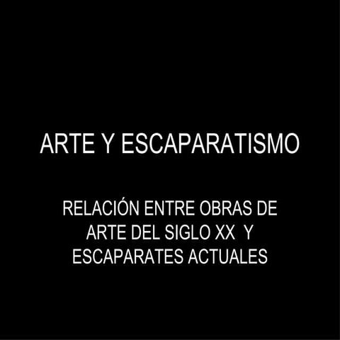 Arte y Escaparatismo | PPT