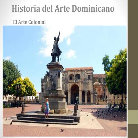 Arte colonial en República Dominicana | PPTX