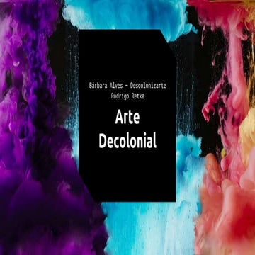 Arte Decolonial | PPTX