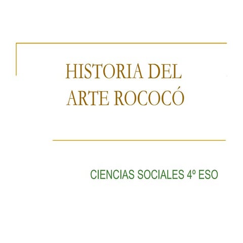 Arte del Rococó. 4º ESO | PPT
