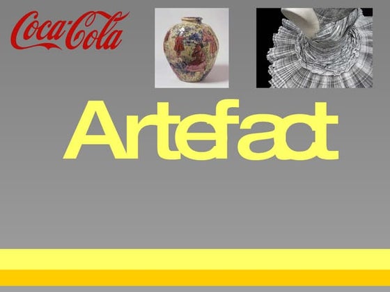 Artefact. | PPT