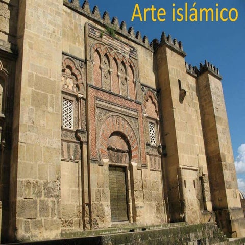 Arte Islámico: caracteristicas del arte islámico | PPTX