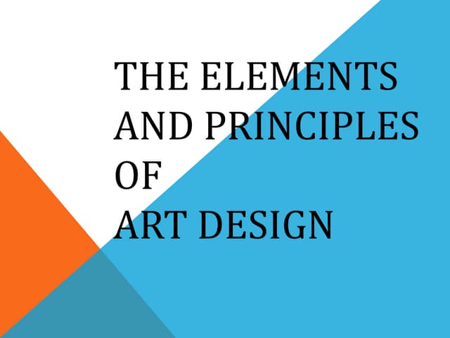 Elements & Principles of Art Design PowerPoint | PPTX