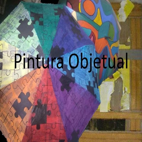 Arte Objetual Actividad 6 ° Actividad 2.ppt