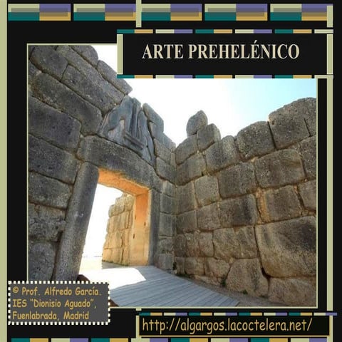 Arte Prehelénico. Introducción histórica-geográfica. Arquitectura ...