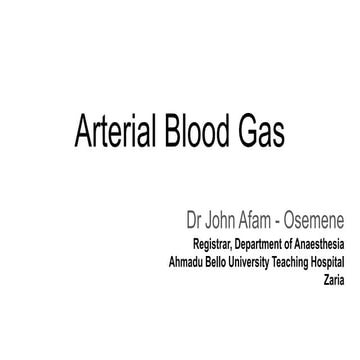 Arterial blood gas ; Interpretation and Anaesthetic considerations | PDF