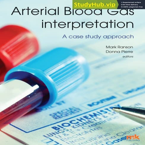 Arterial Blood Gas Interpretation A Case Study Approach | PDF