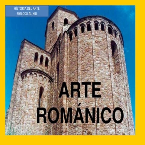 Historia del arte romanico y sus periodos | PPT