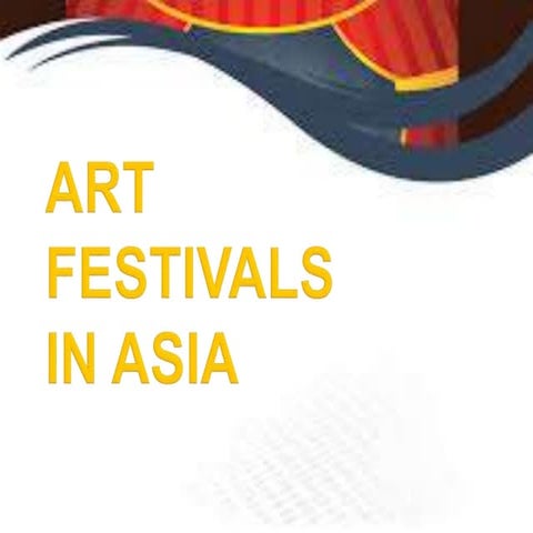 ART FESTIVAL IN ASIA.pptx