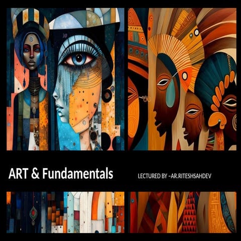 ART & FUNDAMENTALS OF DESIGN CHAPTER -01.pptx